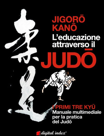 Judo ed Educazione: Il Metodo Kano per Crescere Dentro e Fuori dal Tatami